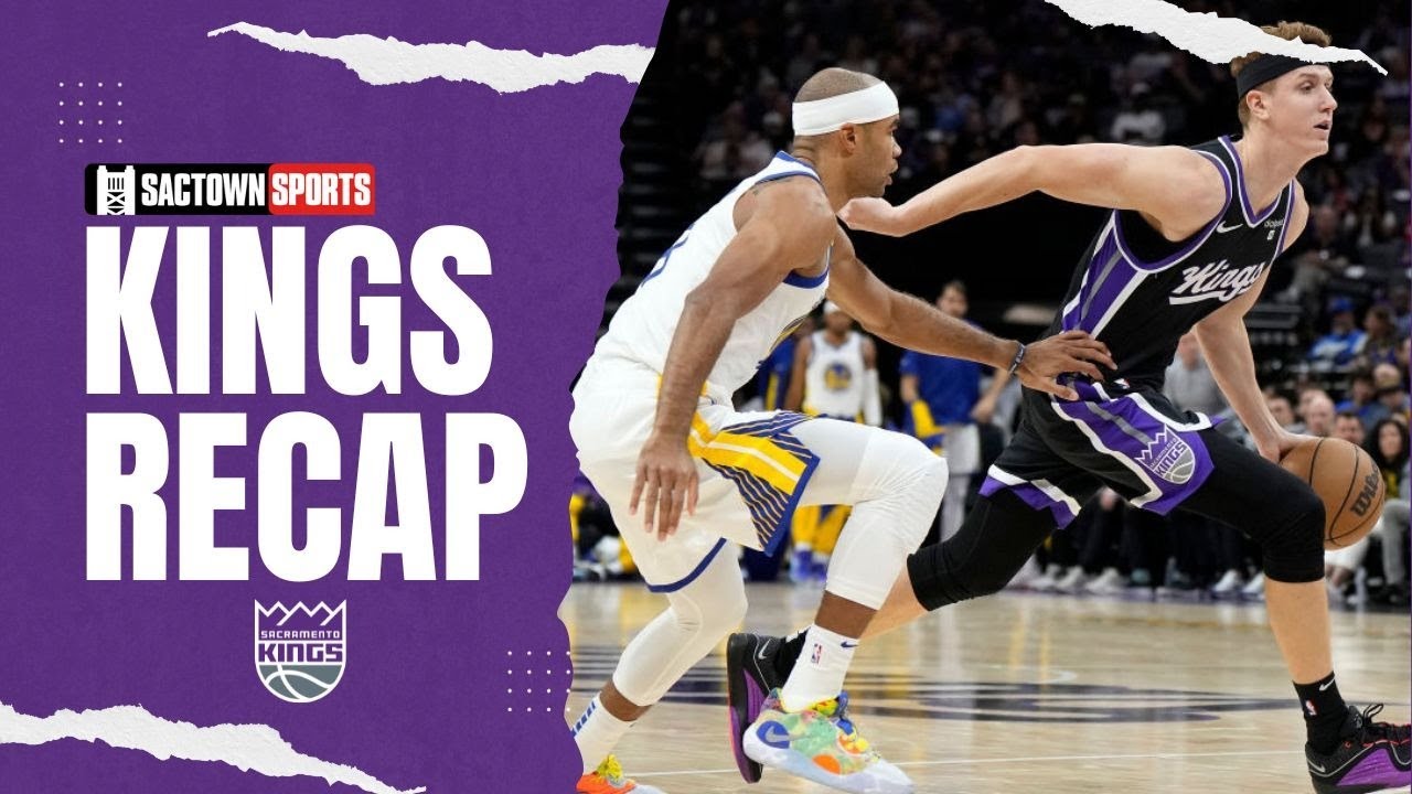 Video: Sacramento Kings vs Golden State Warriors | Sactown Sports Kings recap show - Sactown Sports