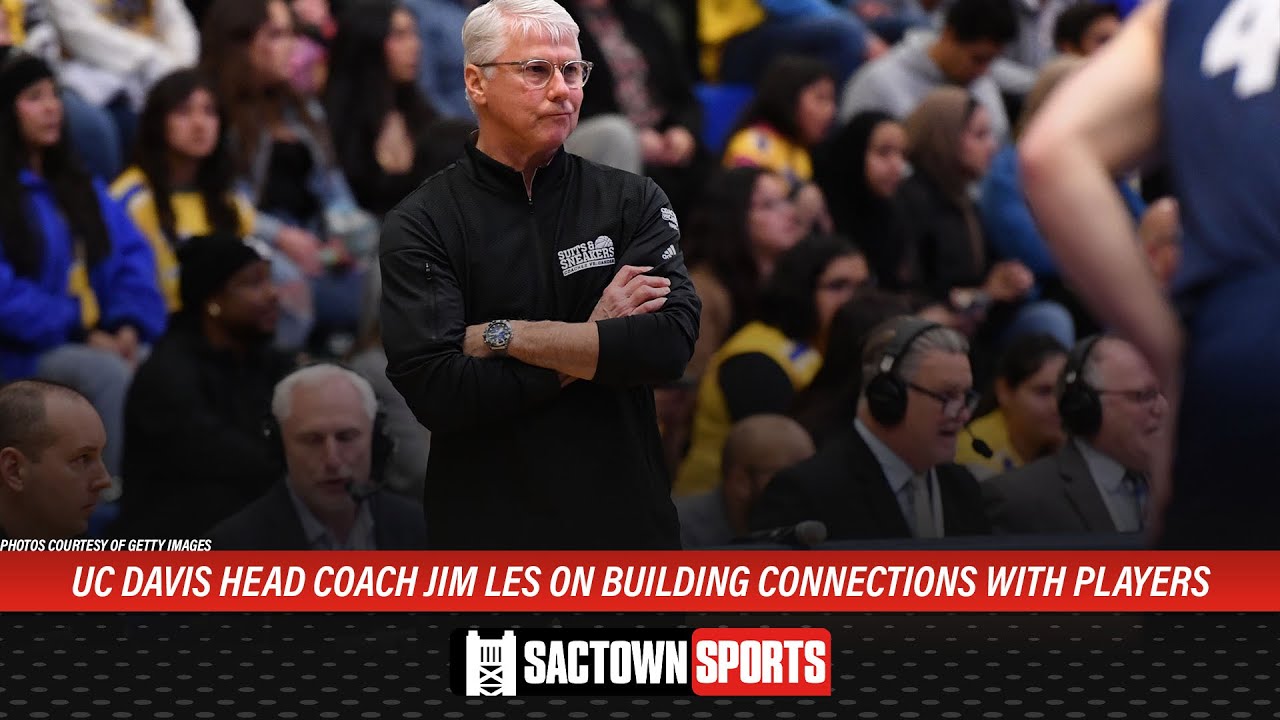 Video: UC Davis head coach Jim Les on building connections with players ...