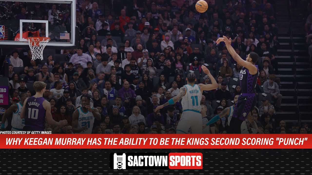 Video: Kayte Christensen: Keegan Murray has the ability to be the Kings ...