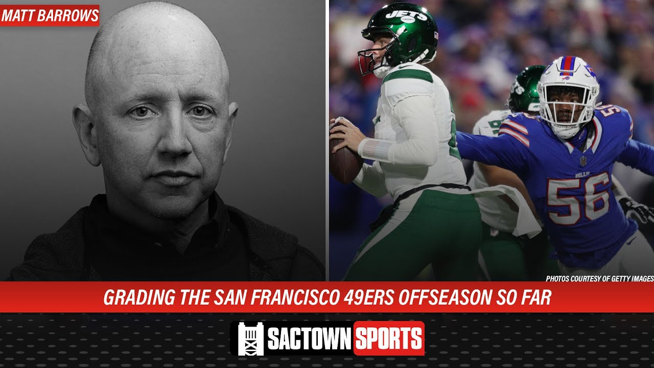 Video: Matt Barrows grades the San Francisco 49ers free agency so far ...