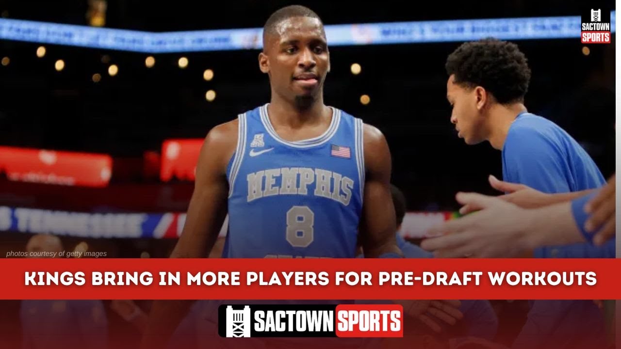 Video: Sacramento Kings bring in three prospects for pre-draft workouts ...