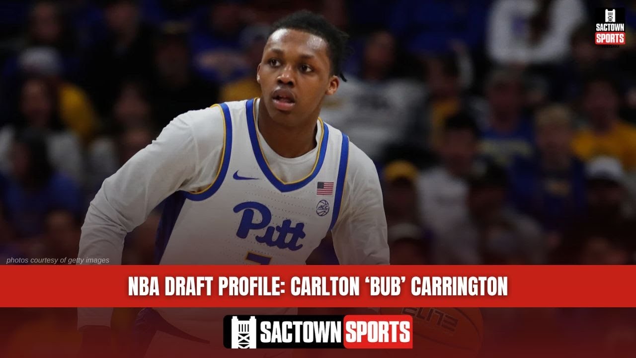 Video: Is Carlton Carrington an NBA Draft target for Sacramento ...
