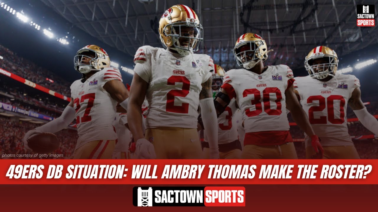 Video: Eric Crocker on the San Francisco 49ers DBs: Will Ambry Thomas ...