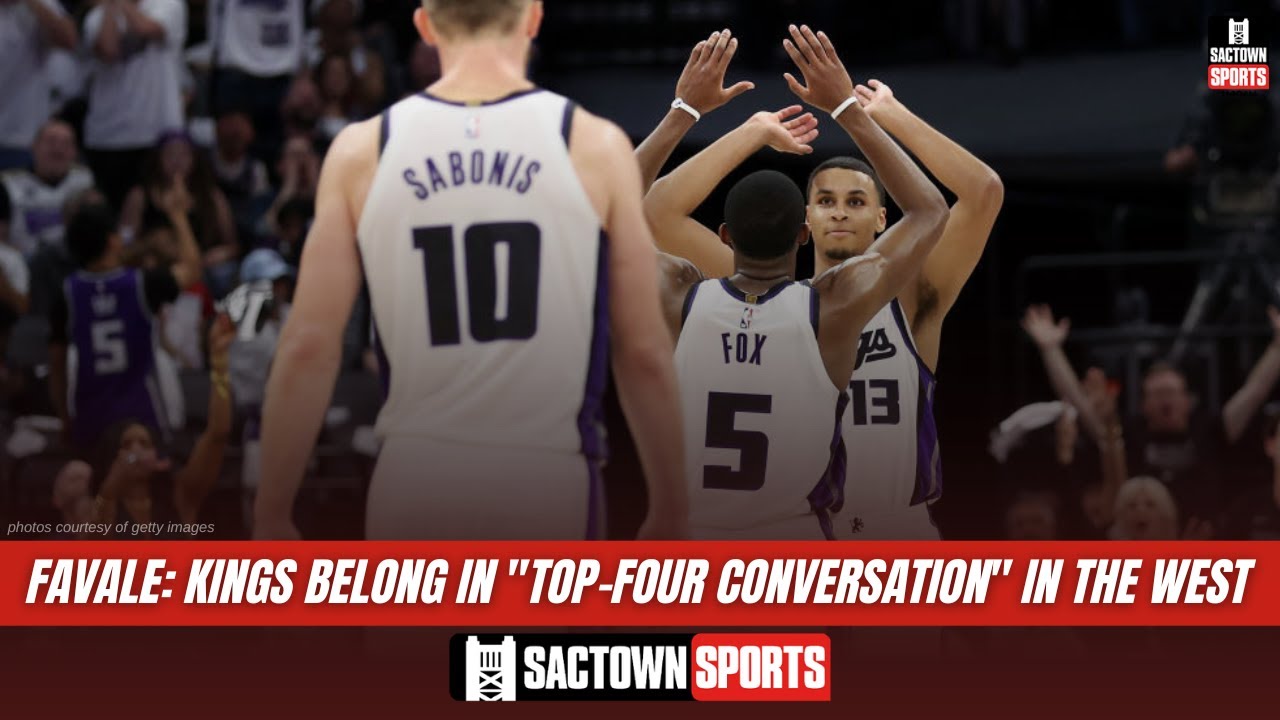 Video: Dan Favale: Kings belong in "top-four conversation" in the ...