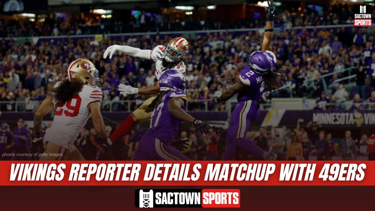 Video: Vikings reporter details their week two matchup against the San ...